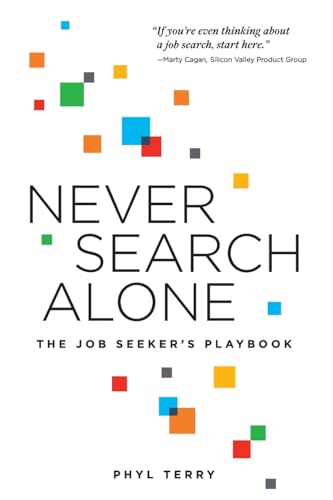 Never Search Alone: The Job Seekerâs Playbook
