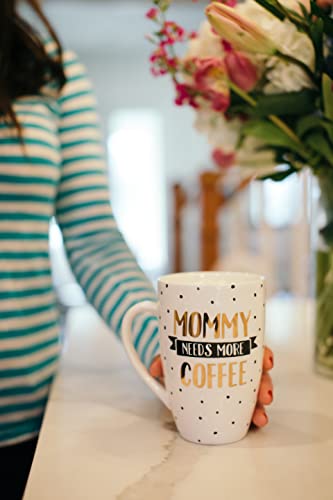 Pearhead Parent Coffee Mug, Mommy Needs More Coffee Whimsical Mug, Mother’s Day Accessory for New Moms and Expecting Mothers, Polka Dot, 22oz