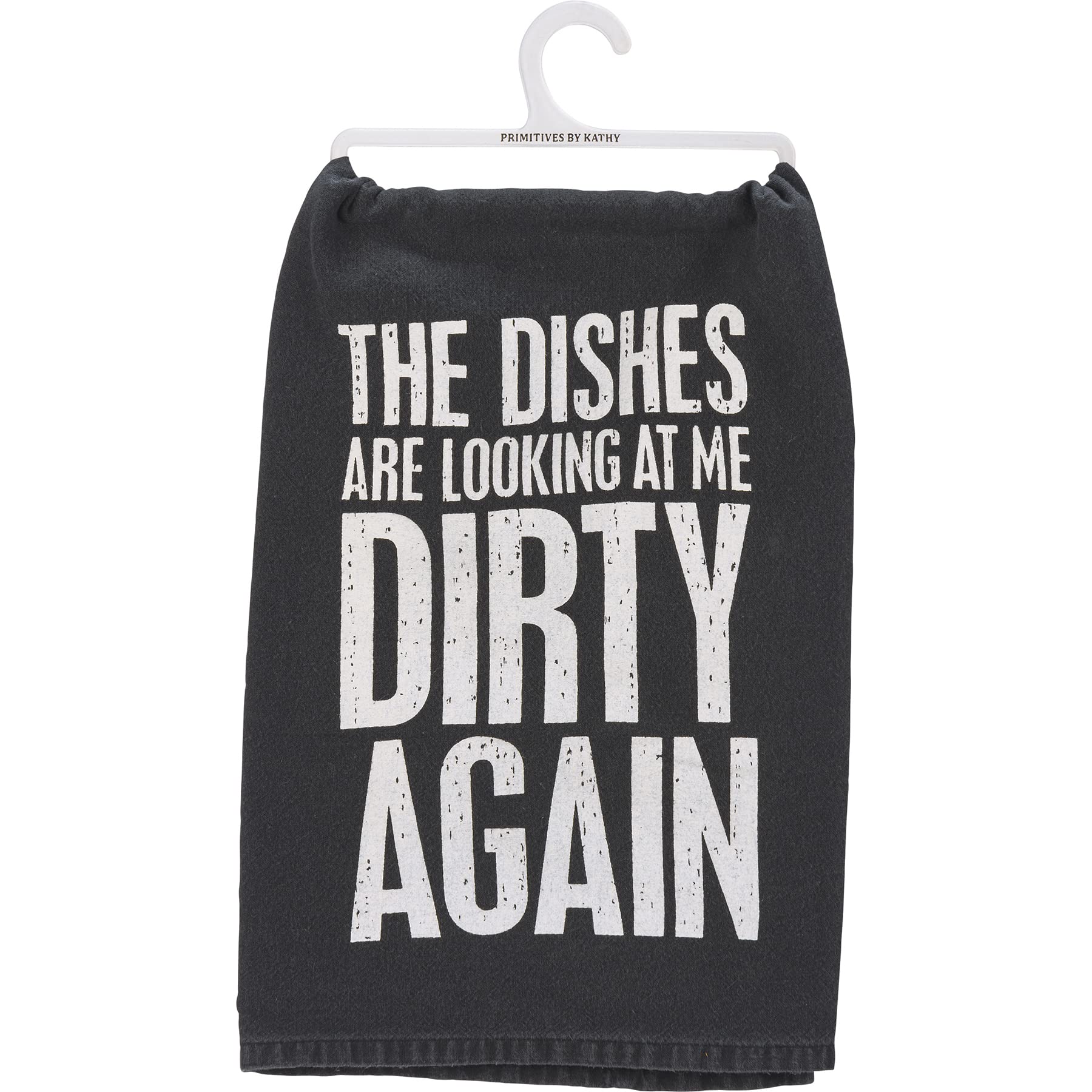 Primitives by Kathy The Dishes are Looking at Me Dirty Again Decorative Kitchen Towel