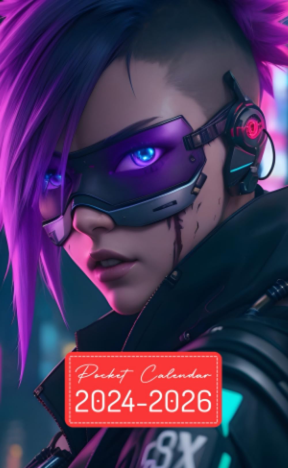 Pocket Calendar 2024-2026: Two-Year Monthly Planner for Purse , 36 Months from January 2024 to December 2026 | Modern cyberpunk style anime character | Scar