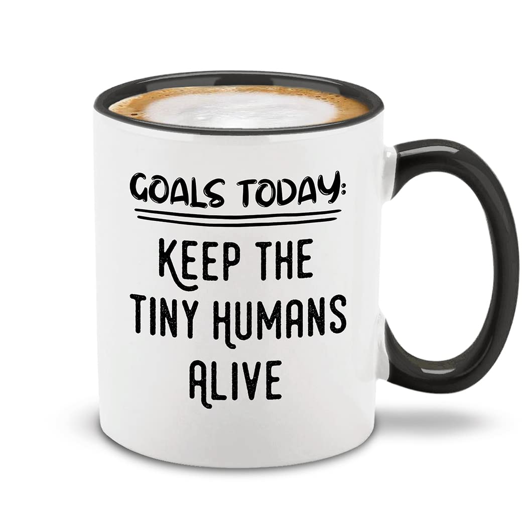shop4ever Goals Today Keep The Tiny Humans Alive Ceramic Coffee Mug Cup, Mother's Day Gift 11 oz. (Black Handle)