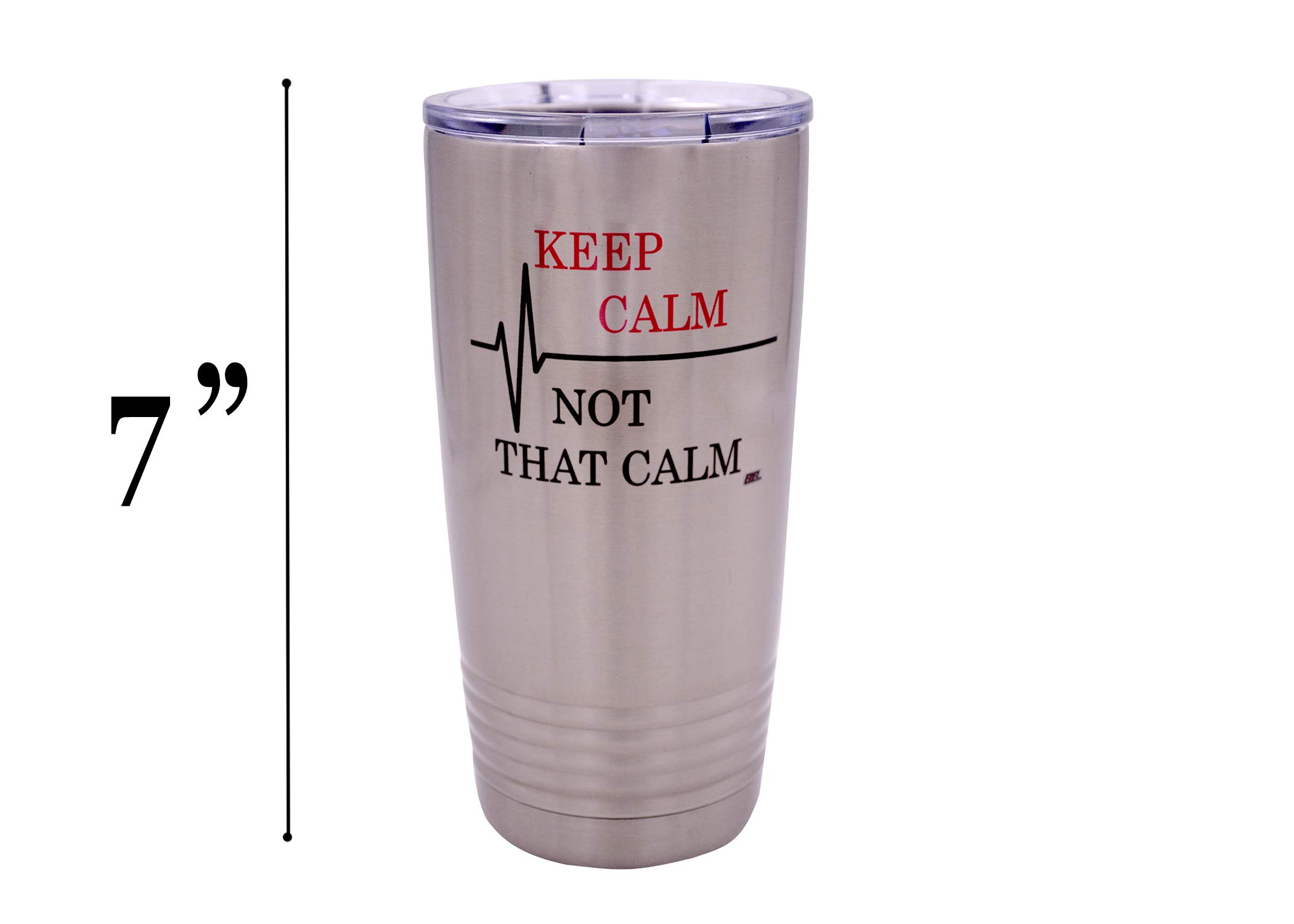 Rogue River Tactical Funny Keep Calm Not That Calm 20 Ounce Large Travel Tumbler Mug Cup w/Lid Vacuum Insulated Nurse Doctor Pharmacist Gift