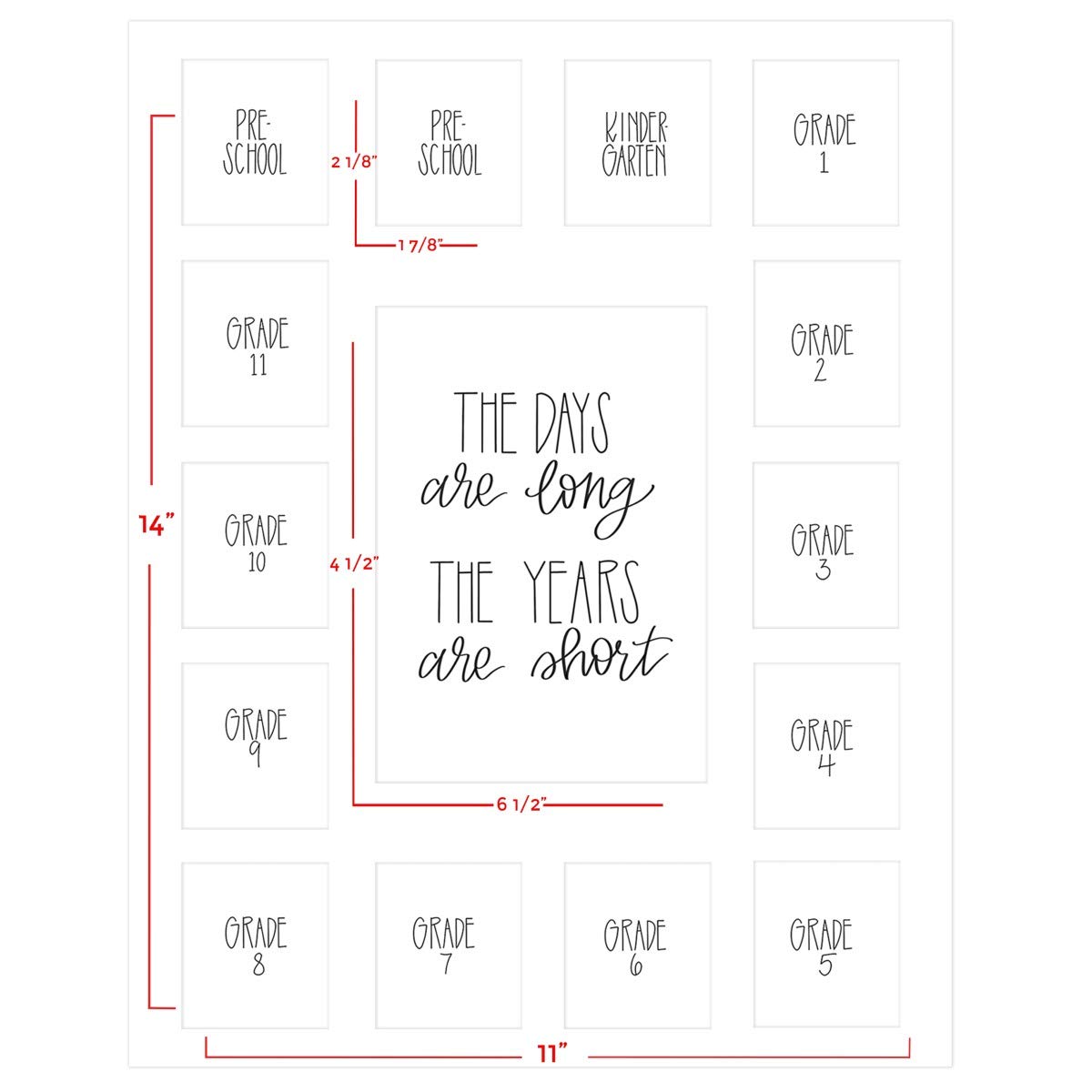 School Days Picture Mat with Multiple Openings–School Years Photo Collage – The Days Are Long Picture Mat – No Frame - 2 Pre-School & Kindergarten to 12th Grade (15 Photos, 2PreK-12th White)