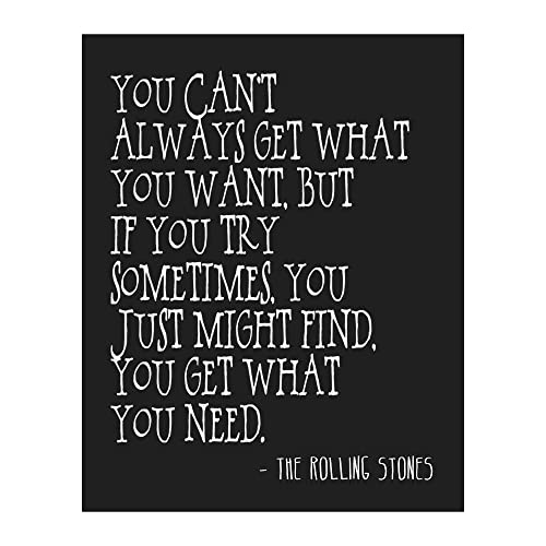 You Can't Always Get - Rolling Stones Music Decor Wall Art, This Wall Decor Music Poster Is A Great Print For Home Decor, Bedroom Decor, Office Decor, or Man Cave Room Decor Aesthetic, Unframed - 8x10