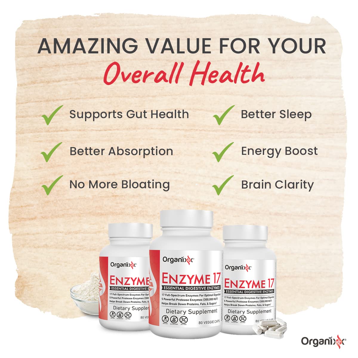 Organixx Enzyme 17 Essential Digestive Enzymes, for Optimal Digestion & Gut Health, Support for Bloating, Gas, Nutrient Absorption & Immunity, Non GMO, Vegan, 80 Veggie Capsules