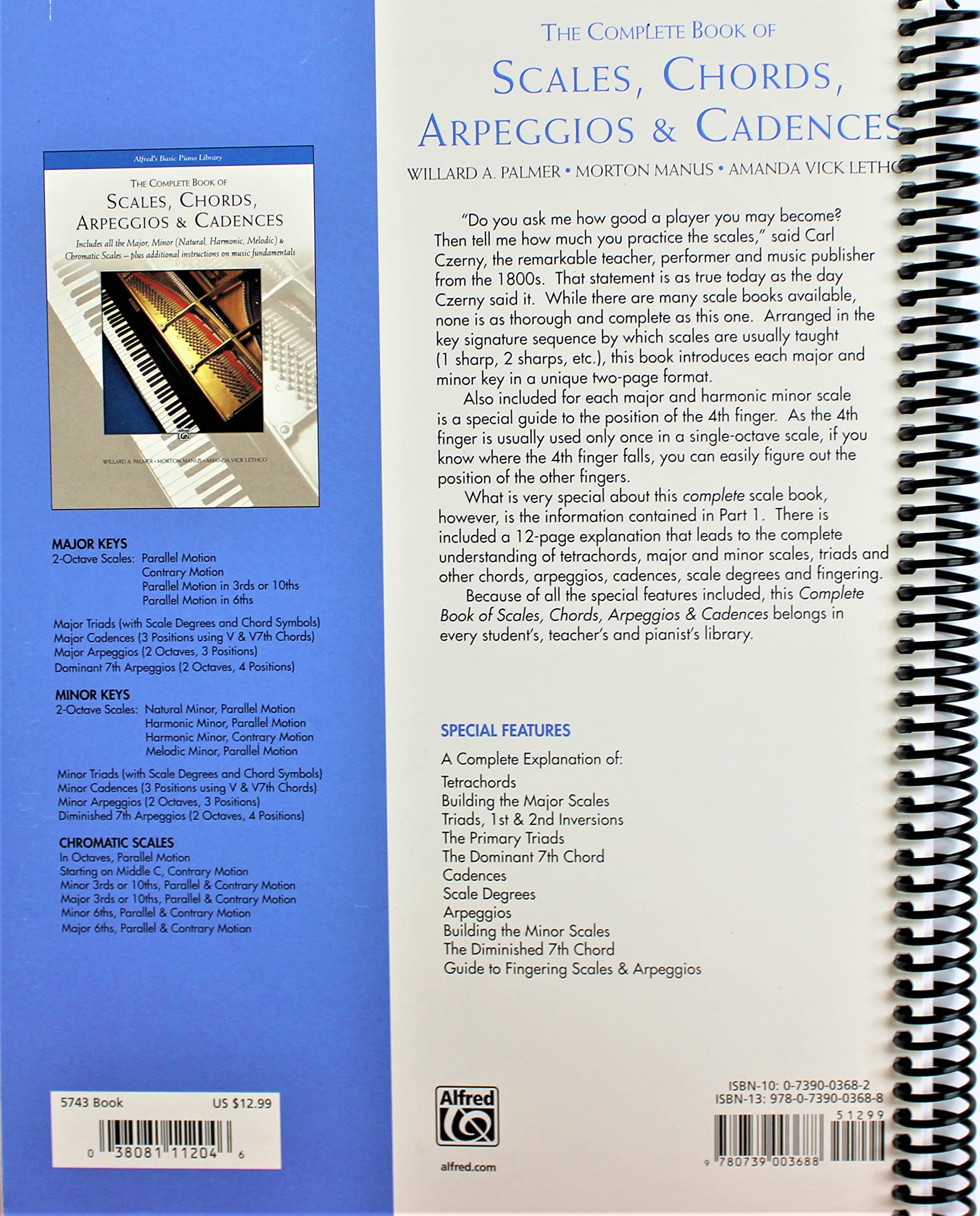 The Complete Book of Scales, Chords, Arpeggios & Cadences: Includes All the Major, Minor (Natural, Harmonic, Melodic) & Chromatic Scales -- Plus Additional Instructions on Music Fundamentals