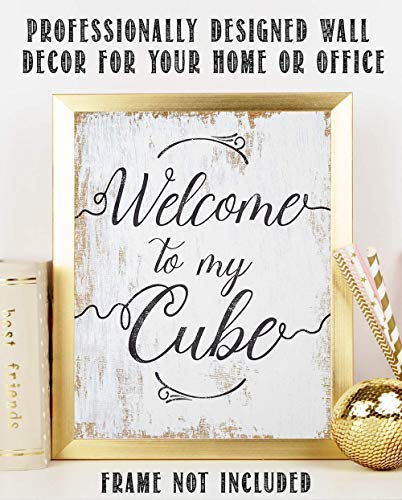 Welcome To My Cube - 11x14 Unframed Art Print - Great Office Cubicle Decor and Coworker Gift for Men and Women Under $15