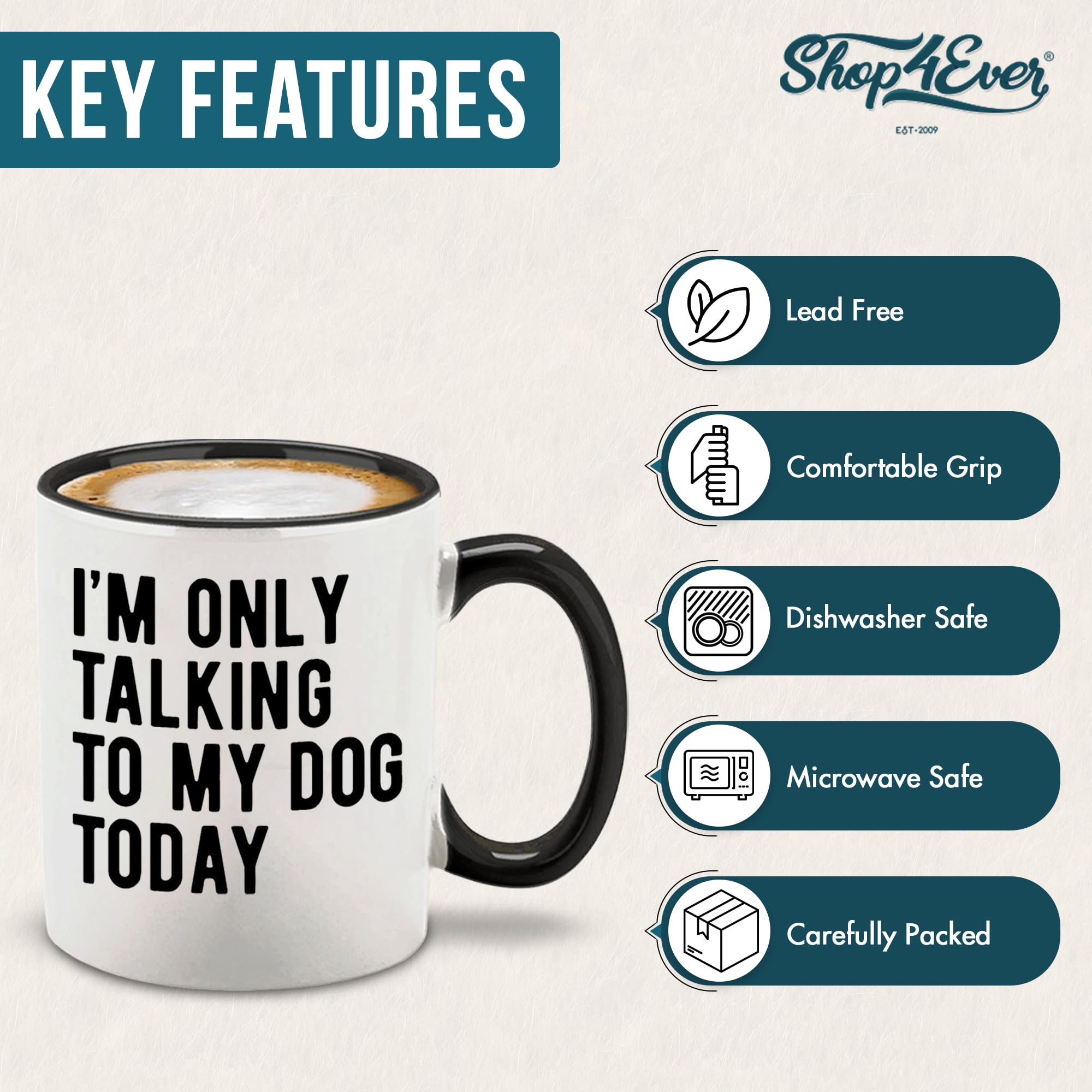 shop4ever I'm Only Talking to My Dog Today Ceramic Coffee Mug Tea Cup. Funny Gift for Dog Dad Mom 11 oz. (Black Handle)
