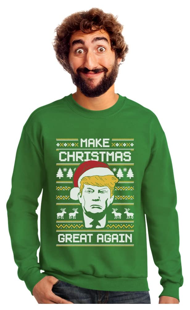Make Christmas Great Again Sweatshirt Funny Ugly Christmas Long Sleeve T-Shirt Large Green