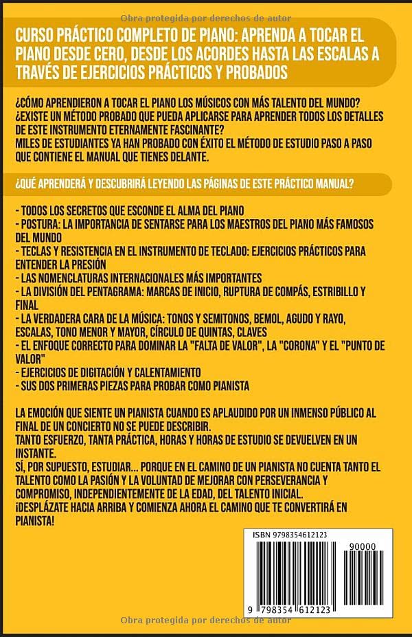 Manual de Piano: Aprende a tocar el Piano con un método sencillo y eficaz explicado paso a paso. 10 Ejercicios progresivos + Partituras (Spanish Edition)