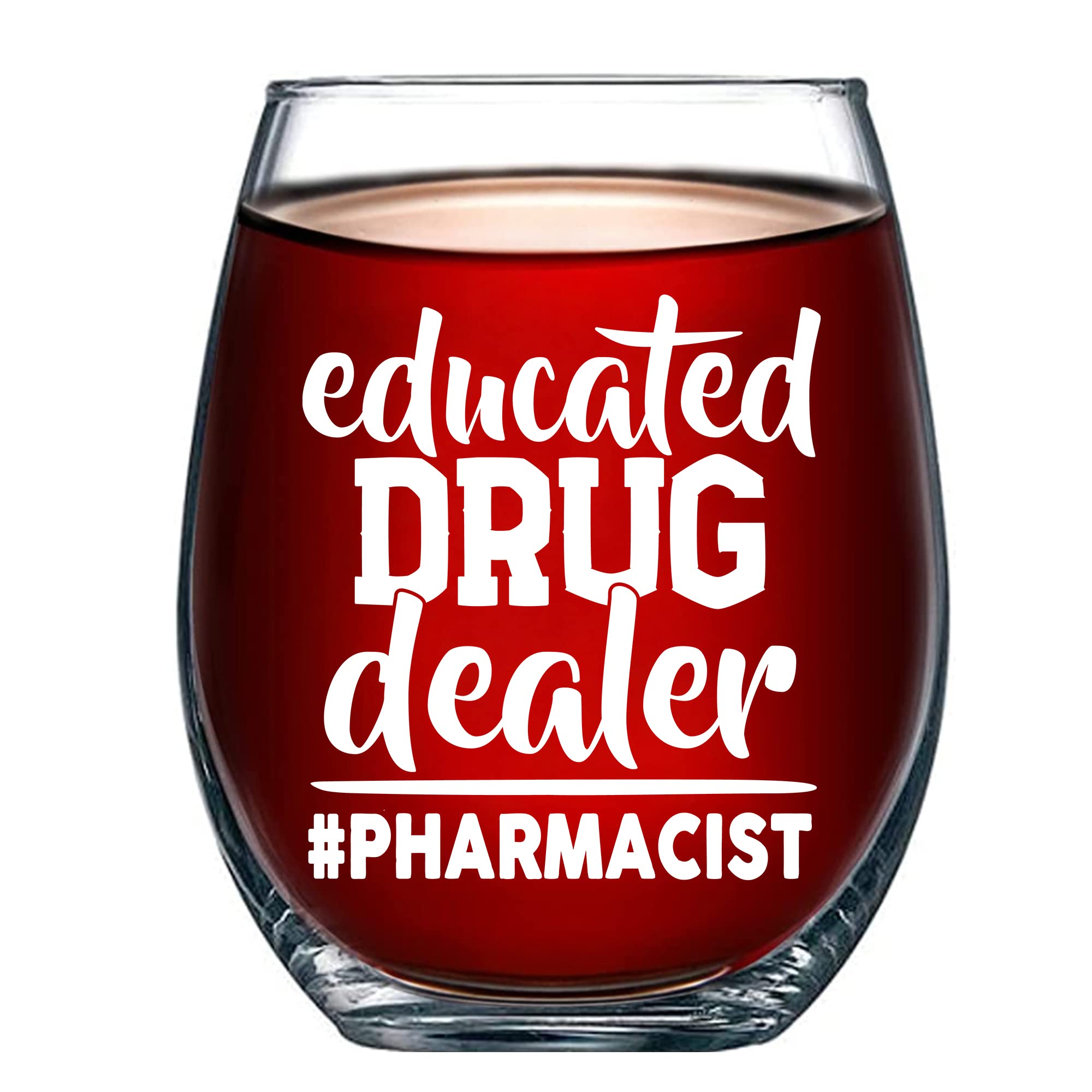Panvola Educated Drug Dealer Pharmacist Stemless Wine Glass 15oz For Pharmacist Pharmacy Tech Nursing Student Graduate Nurse Doctor Dr Drinkware