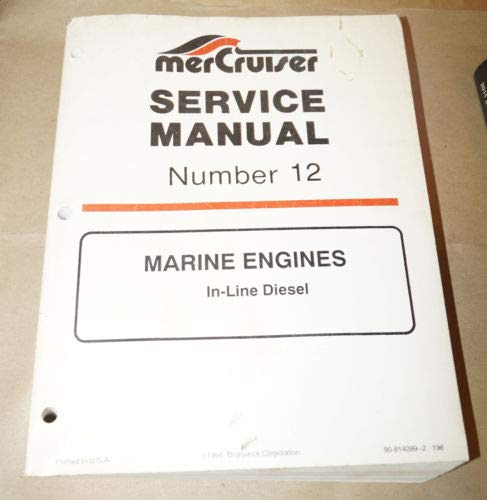 Mercruiser Service Manual Number 12 : Marine Engines In-Line Diesel