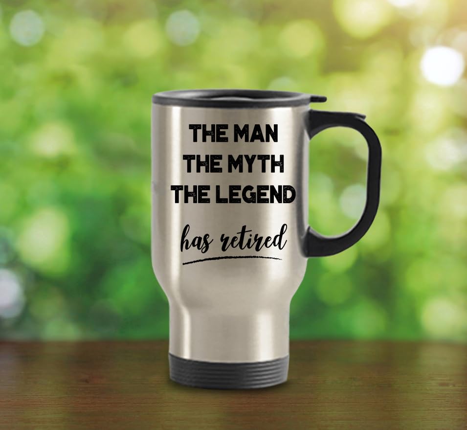 SpreadPassion The Man The Myth The Legend has Retired Travel Mug - Retirement Gifts - Novelty Birthday Gift Idea
