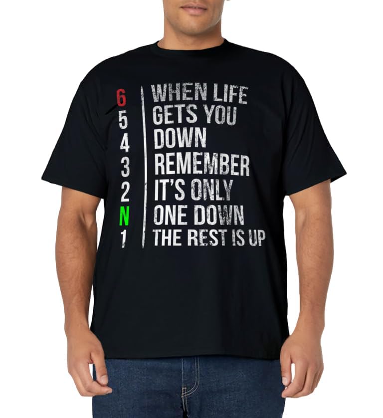 Motorbike Motorcycle Gears When Life Gets You Down T-Shirt