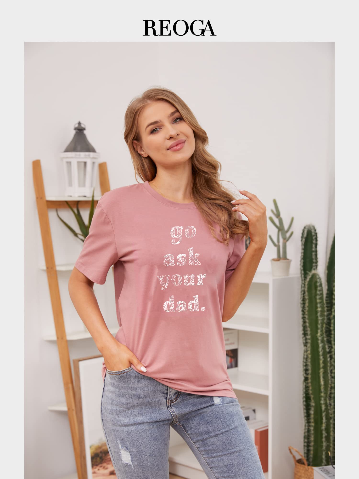 REOGA Women Go Ask Your Dad Letter Tees Top Short Sleeve Crew Neck Summer Tshirt