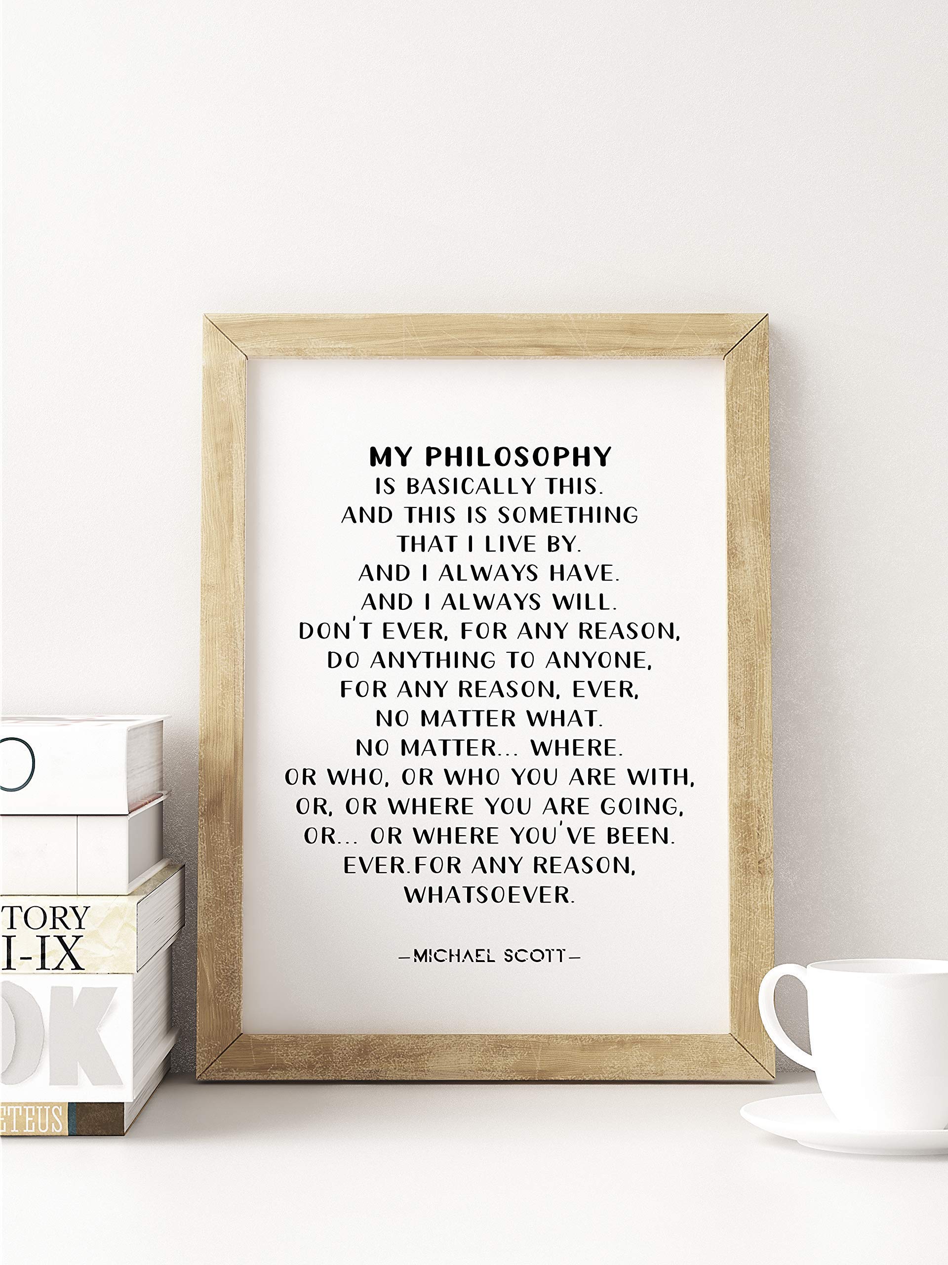 My Philosophy,Michael Scott Quote,The Office Quote,Tv Office Tv Show,Michael Scott Print,Michael Scott,Office Wall Art,Motivational Art