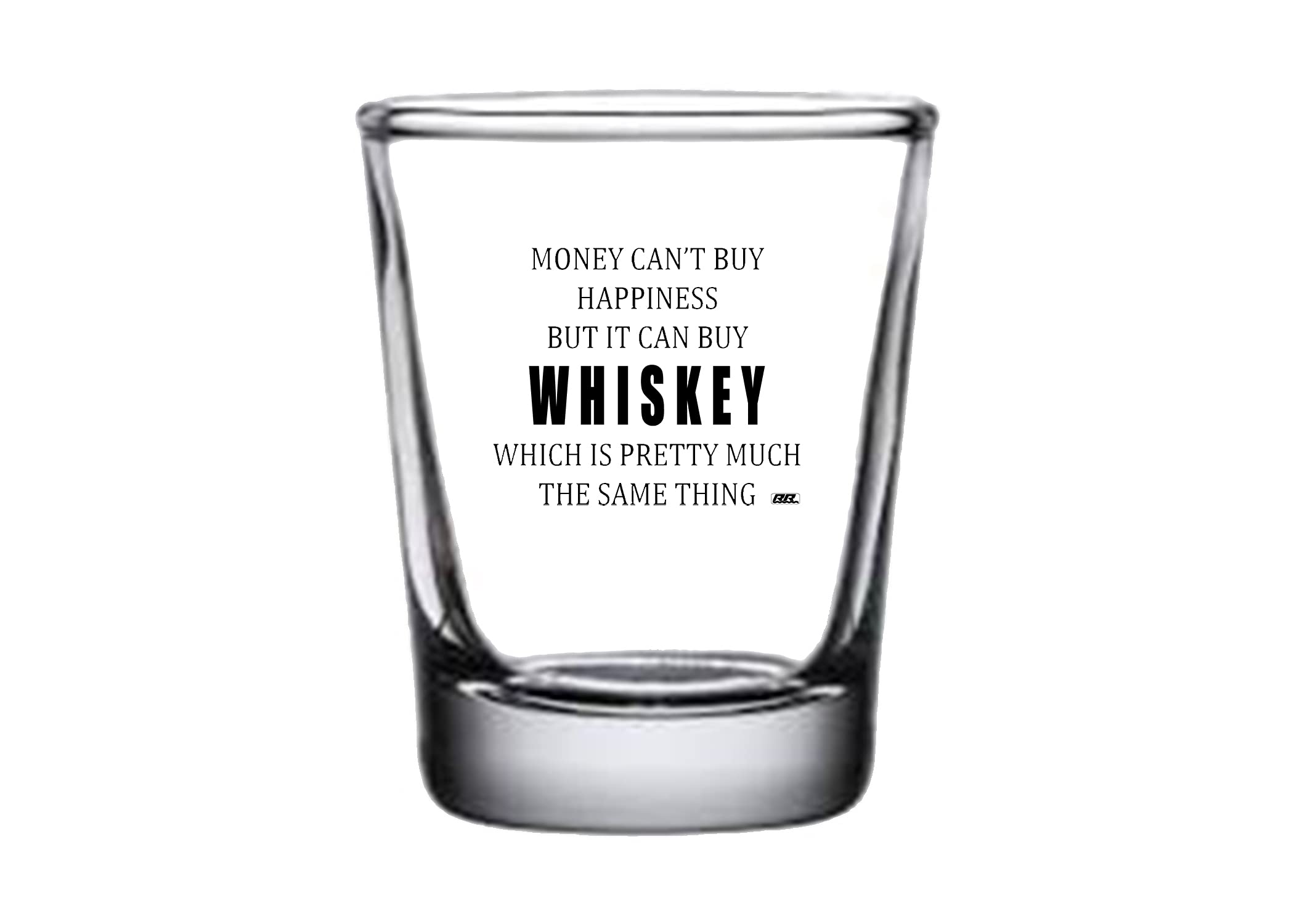 Rogue River Tactical Funny Shot Glass Money Happiness Whiskey Gag Gift