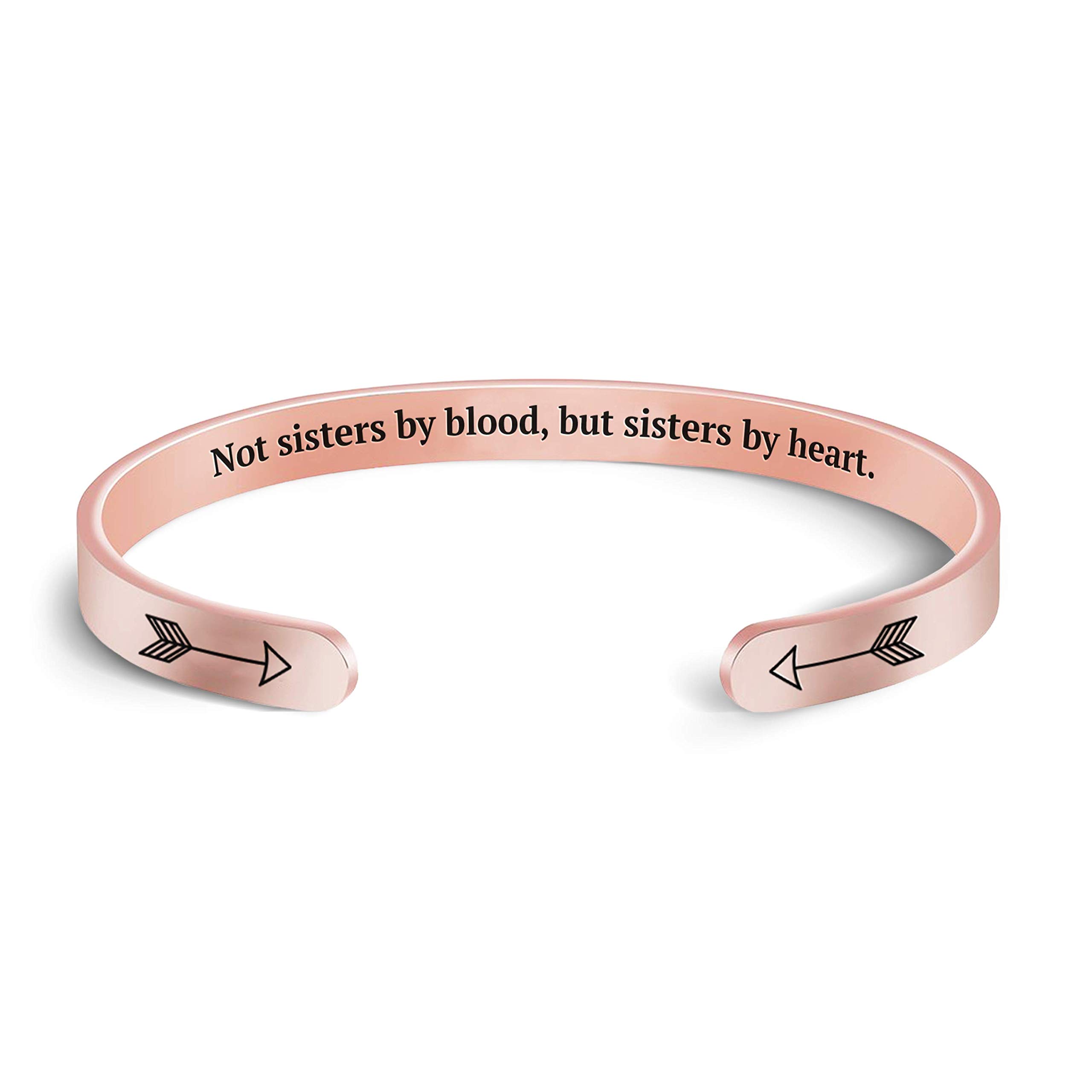 Rose Gold Plated Cuff Bracelets for Womenâ Anti-Tarnish, Nickel-Free Rose Gold Bracelet - âNot Sisters By Blood But Sisters By Heartâ Inspirational Bracelet - Personalized Bracelet Gifts for Women