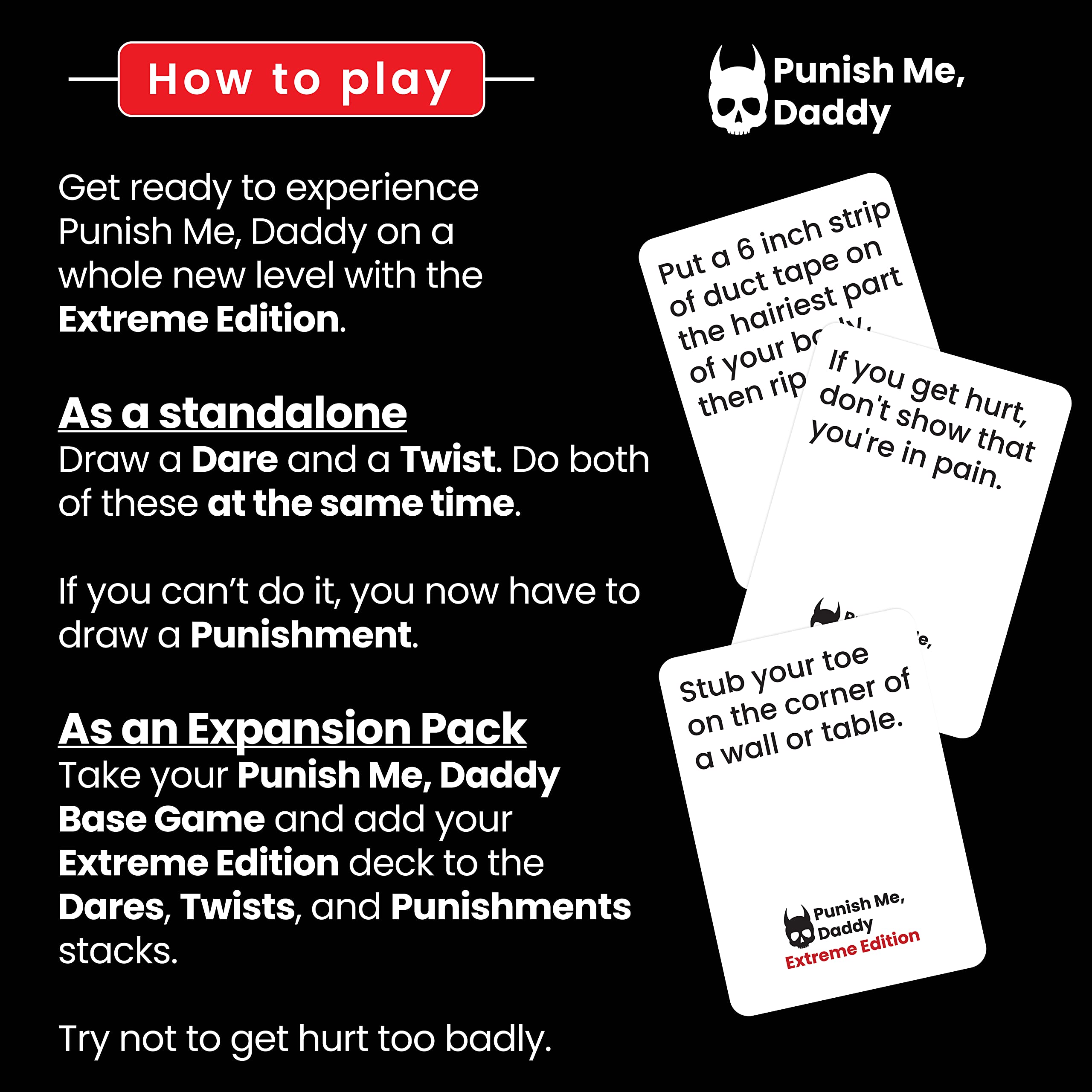 Punish Me, Daddy: Extreme Edition Expansion Pack - Play as Add-on for Base Game or Standalone Game - Funny Card Game for Parties, College, Bachelor, Bachelorette, and Get-Togethers
