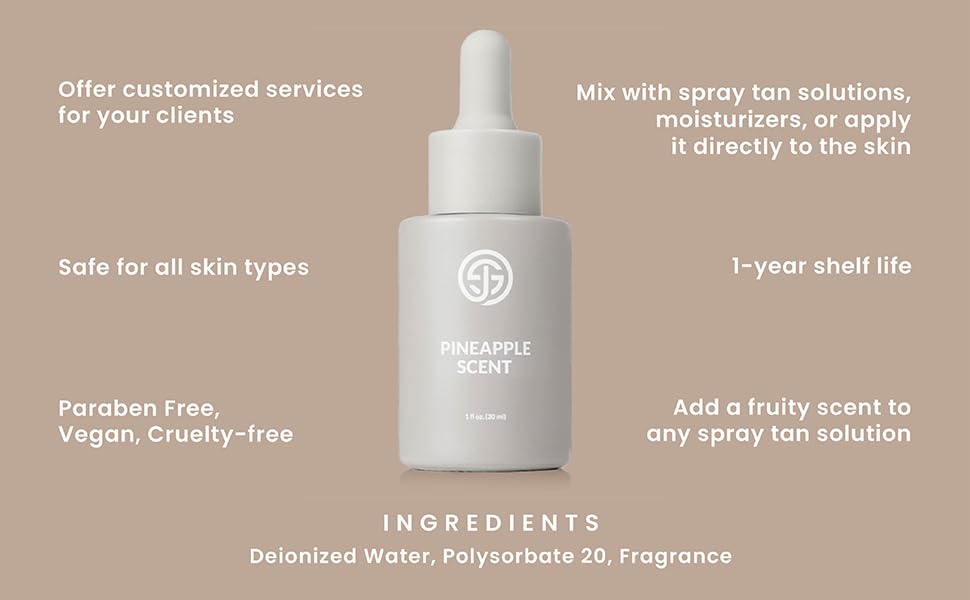 SJOLIE Sunless Tanning Additive - Pineapple Scent Drops | Enhance Spray Tan or Self Tanners - 1oz