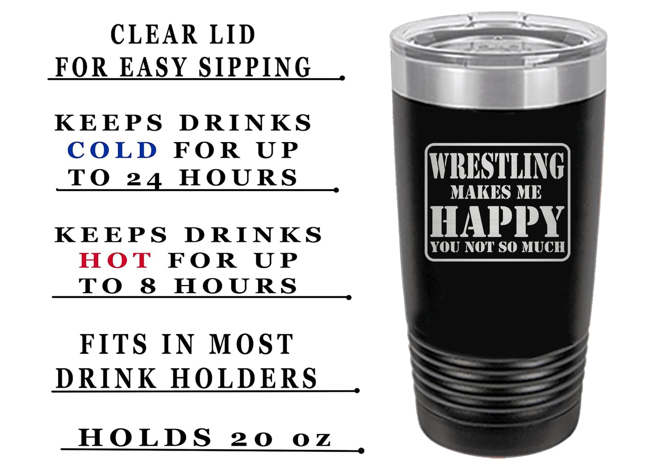Rogue River Tactical Funny Black Wrestling 20 Oz. Travel Tumbler Mug Cup w/Lid Gift Idea Wrestling Makes Me Happy You Not So Much