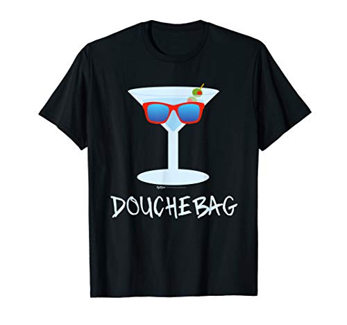 Martini In Sunglasses Douchebag Drinking T Shirt