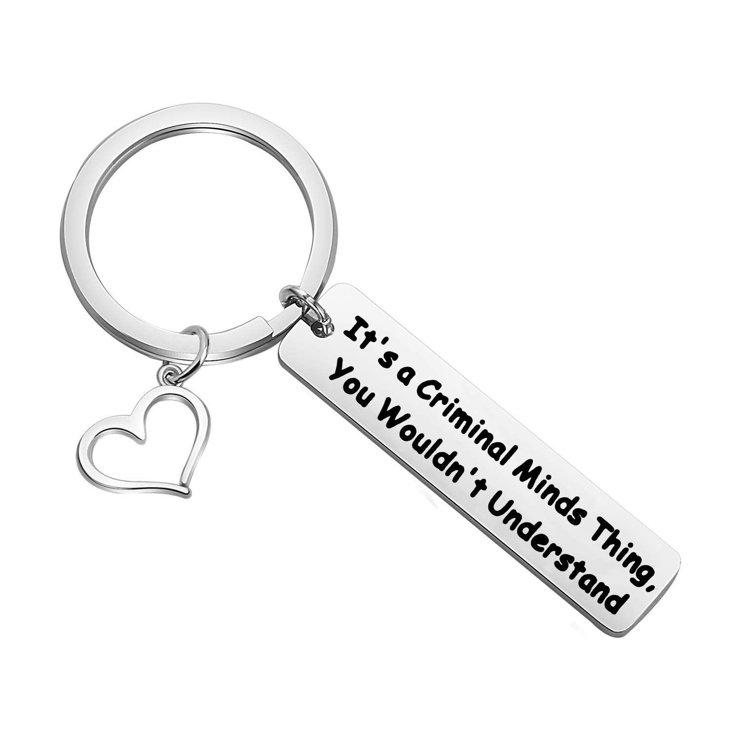 POTIY Criminal Inspired Gift It's A Criminal Thing You Wouldn't Understand Keychain Criminal Fans Gift (Keychain)