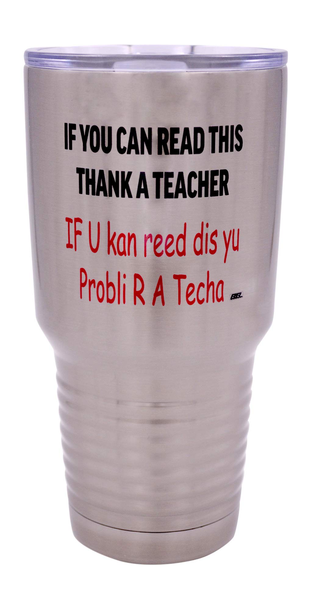 Rogue River Tactical Funny Teacher Large 30oz Stainless Steel Travel Tumbler Mug Cup w/Lid School If You Can Read This Teaching Educator Gift