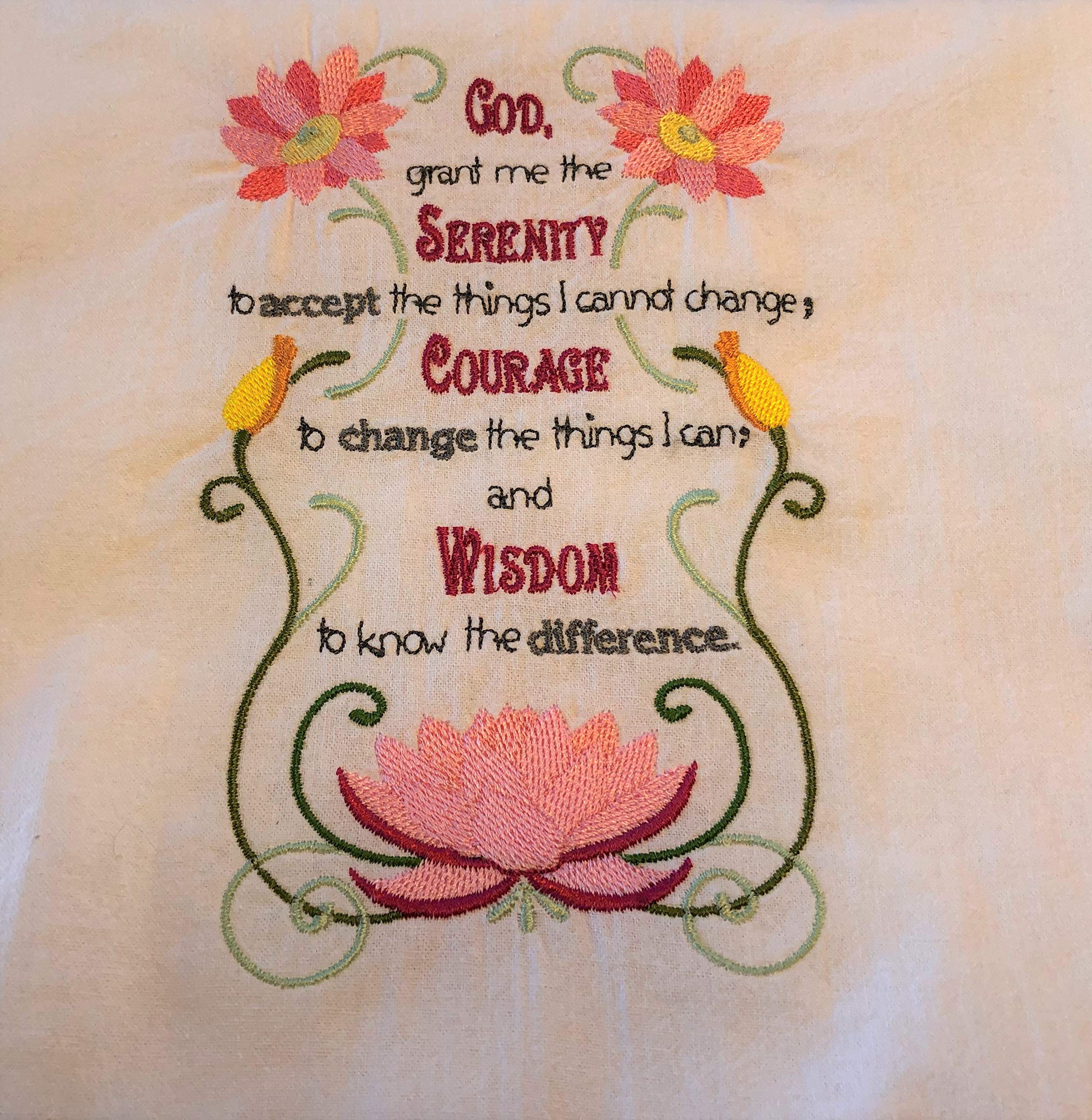 Serenity prayer embroidered flour sack tea towel, dish towel, choice of flower and large text color, machine embroidery,