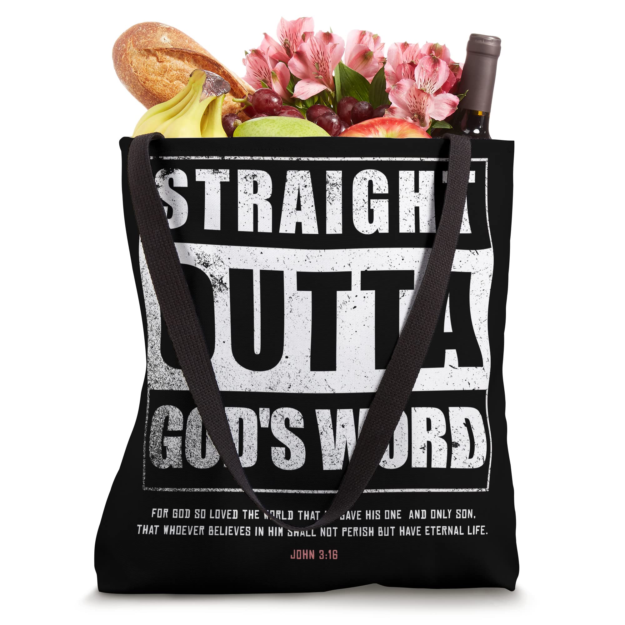 Straight Outta Gods Word John 3 16 Jesus Christian Lord Tote Bag