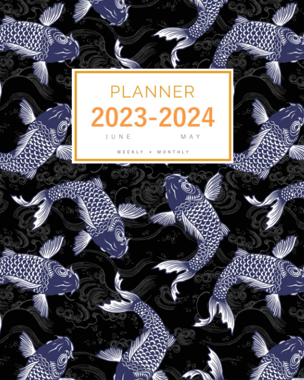 Planner 2023-2024: 8x10 Weekly and Monthly Organizer Large from June 2023 to May 2024 | Japanese Style Carp Fish Design Black