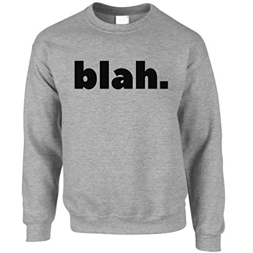 Sassy Rude Jumper Blah. Novelty Slogan Grey X-Large