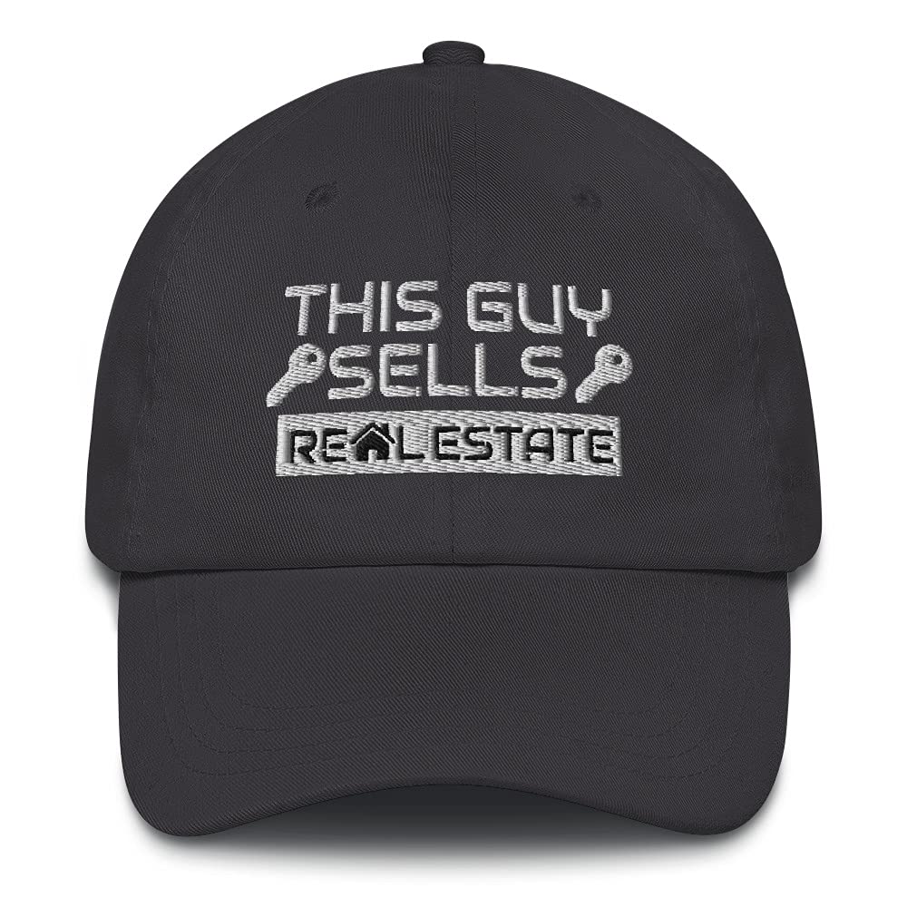This Guy Sells Real Estate Realtor Agent Embroidered Dad Hat Adjustable Cotton Cap Dark Grey