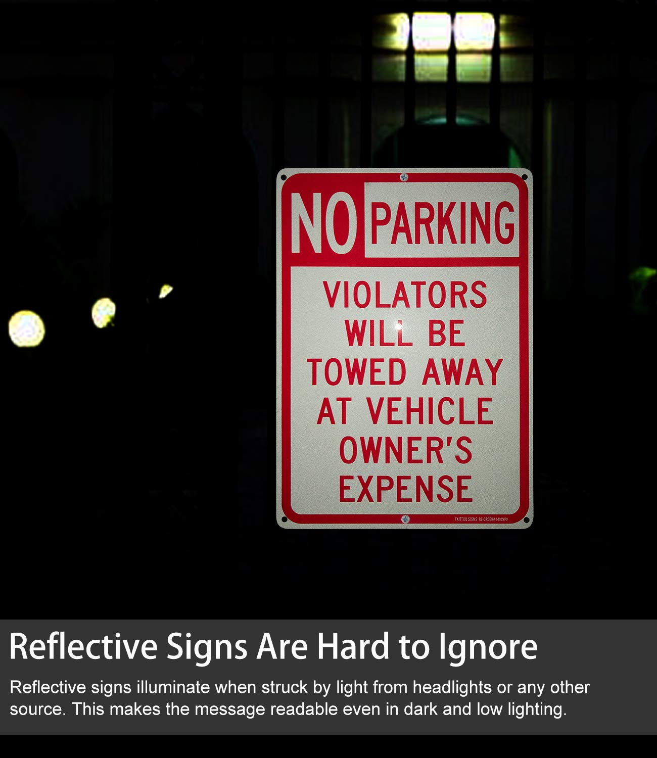 No Parking Sign, Violators Will Be Towed Away at Vehicle Owners Expense, 14 X 10 Reflective .40 Rust Free Aluminum, UV Protected, Weather Resistant, Waterproof, Durable Ink,Easy to Mount