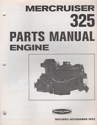 NOV.1973 MERCRUISER 325 ENGINE PARTS MANUAL C-90-52241 (070)