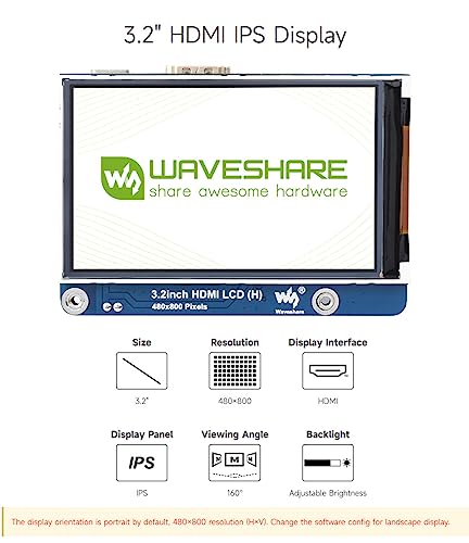 waveshare 3.2inch HDMI IPS LCD Display Compatible with Raspberry Pi 4B/3B+/3A+/2B/B+/A+/Zero/Zero W/WH/Zero 2W CM3+/4 Series Boards 480×800 Resolution No Touch Supports Jerson Nano/Windows