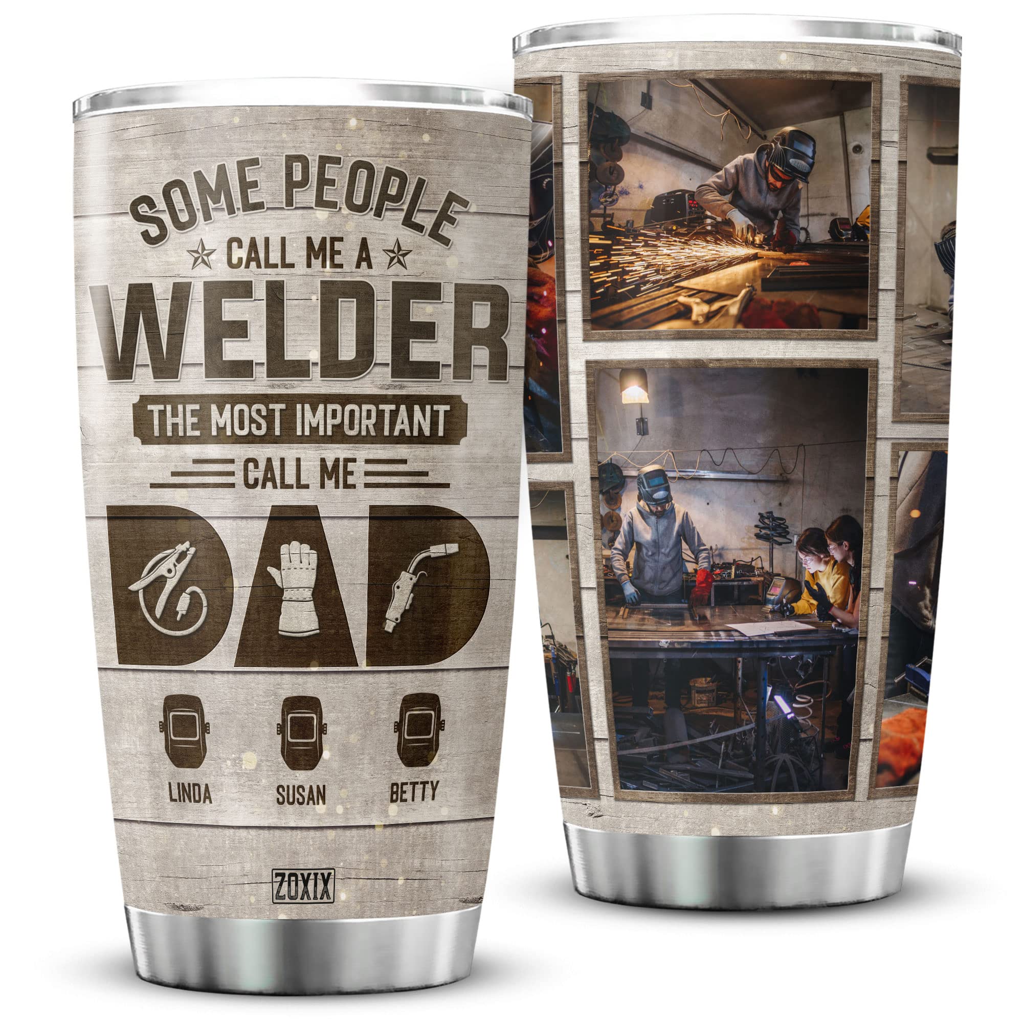 ZOXIX The Most Important Call Me Dad Tumbler Personalized Photo Gifts For Daddy From Kids Welder Accessories Gift For Father Stainless Steel Cup 20oz Cool Welding Gifts For Dad