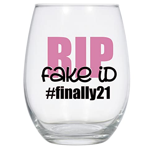 RIP Fake ID Wine Glass, 21 Oz, 21st Birthday, 21, Finally 21, Funny 21st Birthday