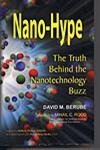 Nano-Hype: The Truth Behind the Nanotechnology Buzz