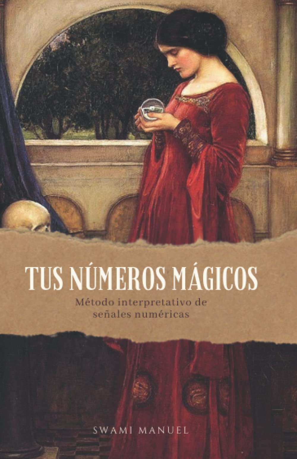 TUS NĂMEROS MĂGICOS: MĂŠtodo interpretativo de seĂąales numĂŠricas (Spanish Edition)