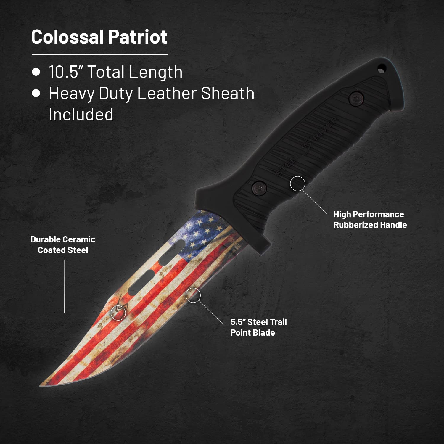 Steel River SR109 Colossal Fixed Blade Knife with Sheath | Utility Knife for Camping, Hunting, & Fishing | Survival Knife with Rubberized Handle & Leather Sheath (Patriot)