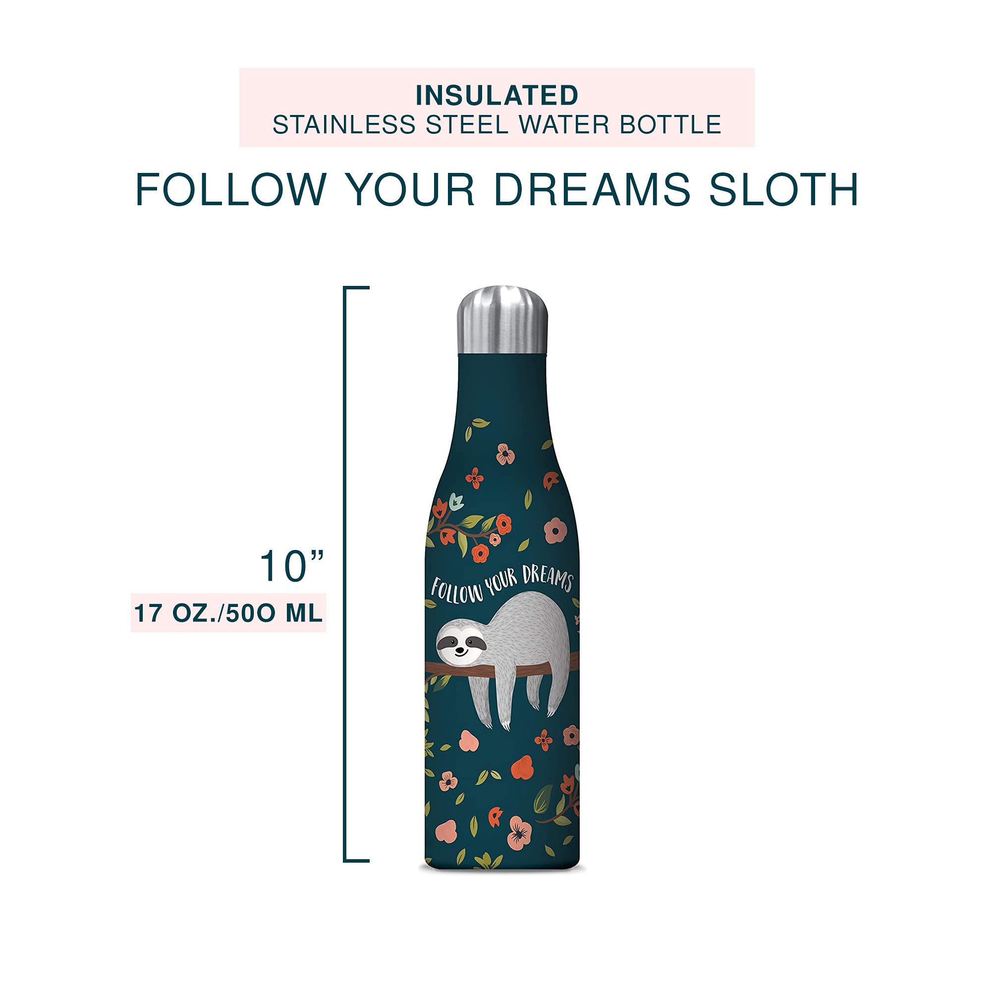Studio Oh! 17 oz. Insulated Stainless Steel Water Bottle Available in 9 Designs, Follow Your Dreams Sloth