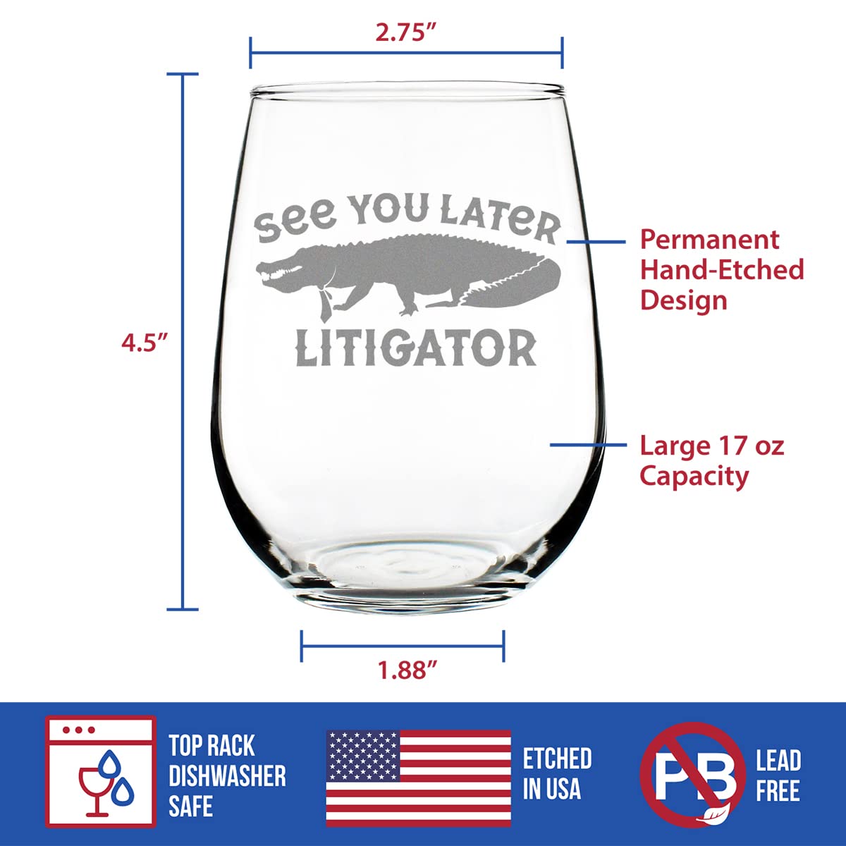 See You Later Litigator - Stemless Wine Glass - Funny Lawyer Gifts for Law School Graduates - Large 17 Oz Glass