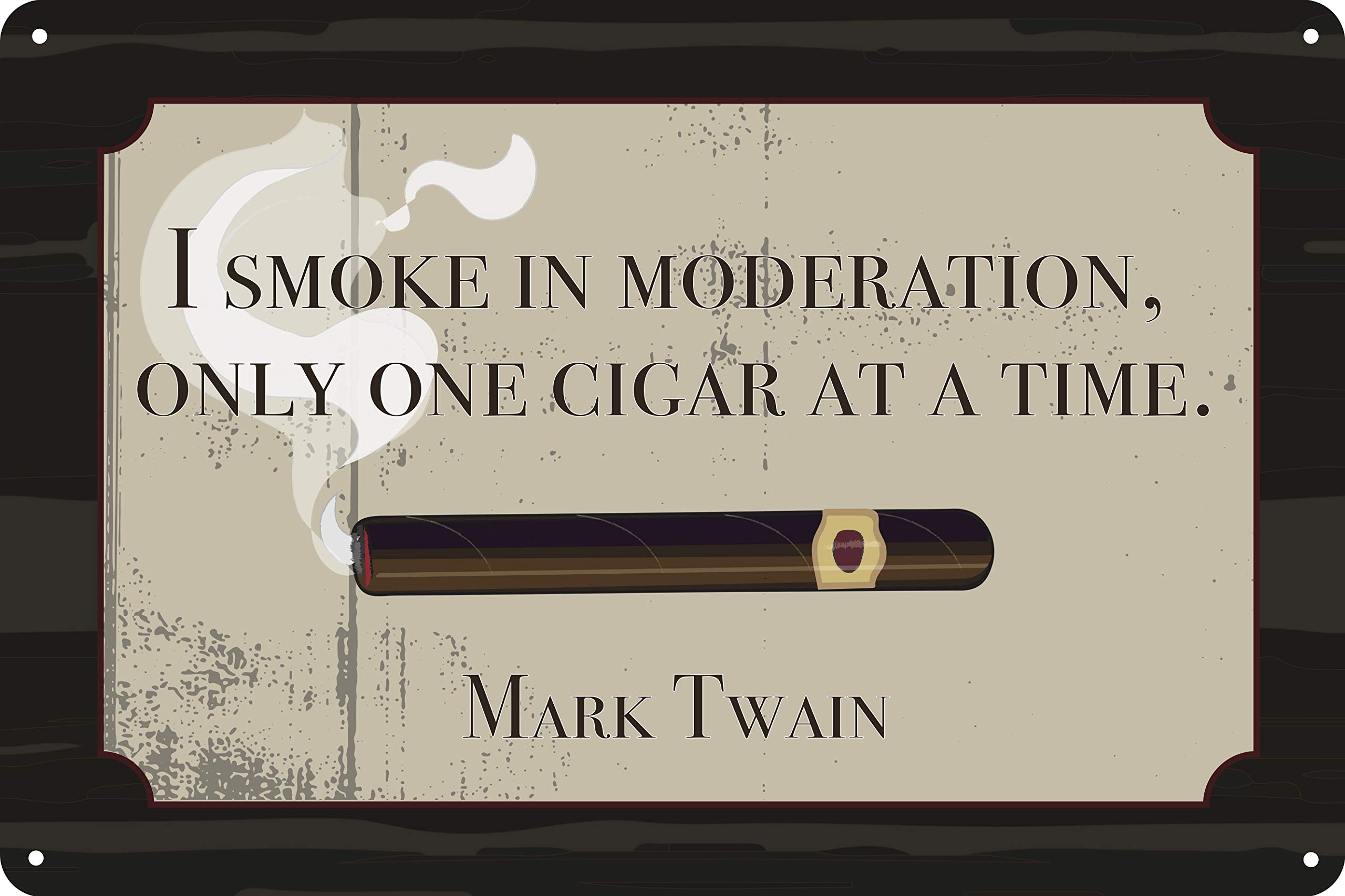 One Cigar At A Time Man Cave Tin Sign 12" x 8" Mark Twain Quote Cigar Lounge Garage Bar Smoke Shop Decor