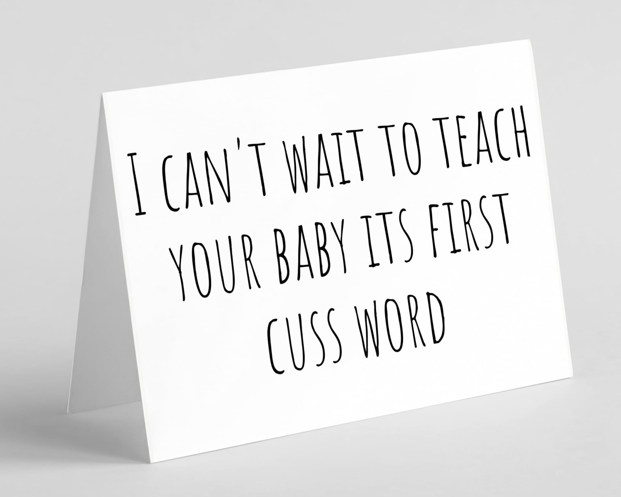 Oh Shirt and More LLC I Can't Wait To Teach Your Baby Its First Cuss Word Card, Funny Baby Shower New Baby Greeting Card with Envelope