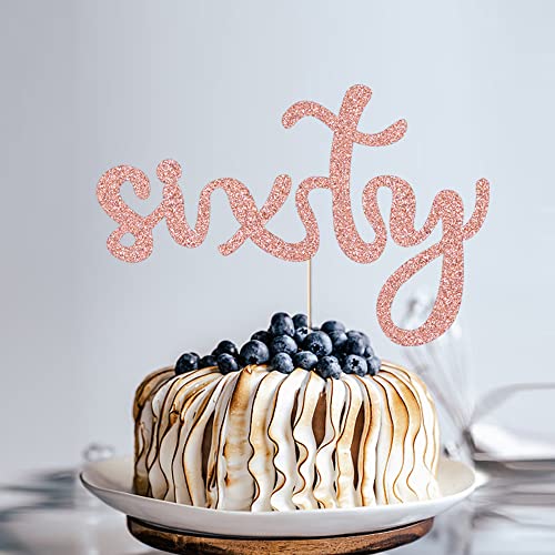 Rose Gold flash sixty Cake Topper,60th Birthday Cake Topper Decoration,60th anniversary party decorations