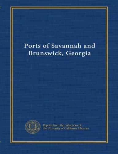 Ports of Savannah and Brunswick, Georgia