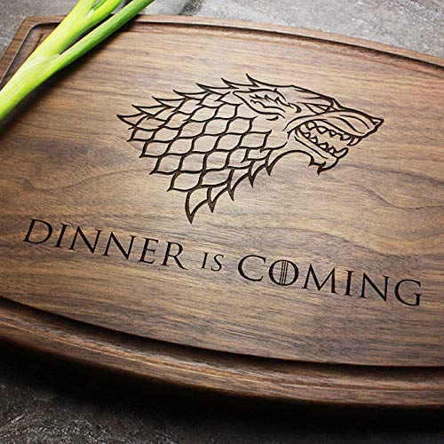 Walnut Artisan Personalized Cutting Boards, Custom GOT Gift Idea, Wood Engraved Charcuterie Cheese Board for Game of Thrones Fans, Dinner is Coming Design 054