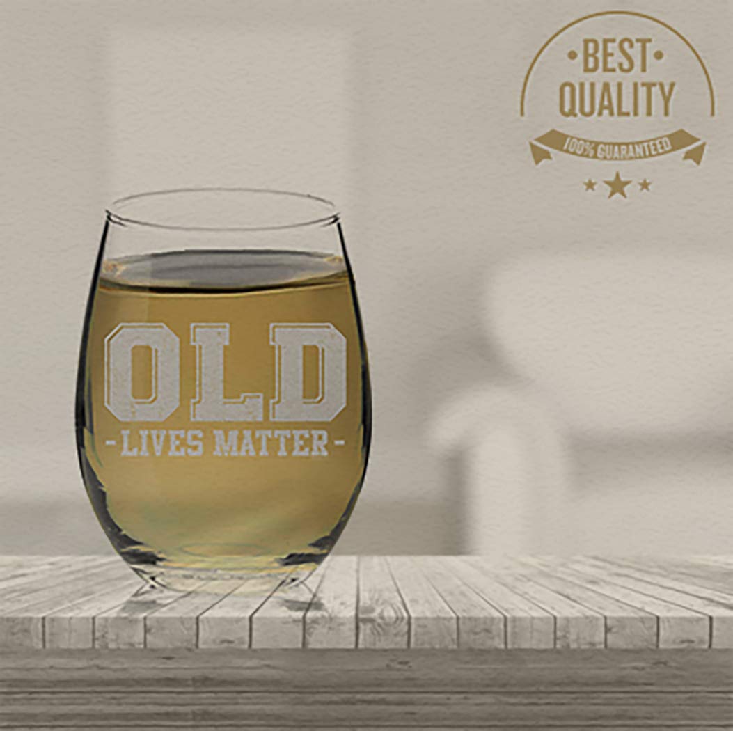 Veracco Old Lives Matter Funny Birthday Gift Bachelor Party Favors Stemless Wine Glass (Clear, Glass)