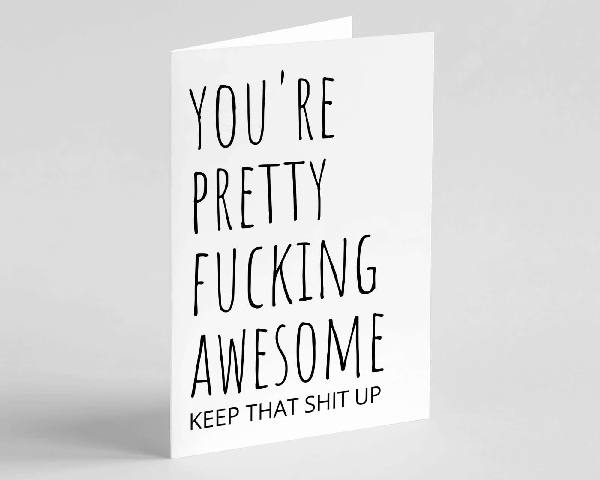 Oh Shirt and More LLC You're Pretty Fucking Awesome, Funny Thank you Card with envelope, Funny Sarcastic Encourage Thanks Greeting Card
